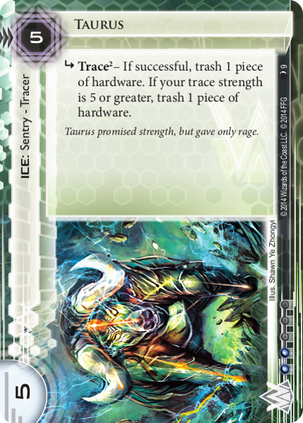 Taurus Trace (timing query) : r/Netrunner